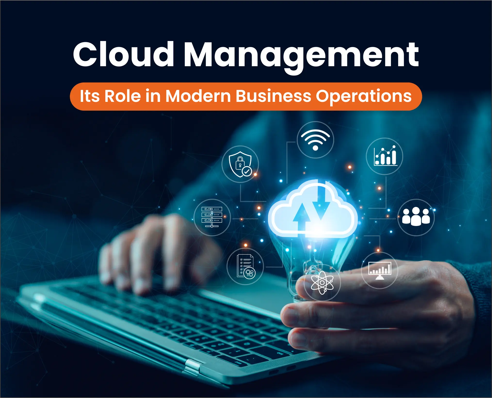 Cloud Management: Optimizing Business Operations for Growth